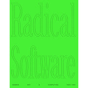 Radical Software: Women, Art & Computing (1960-1991) - Historical Perspectives & Digital Art ...
